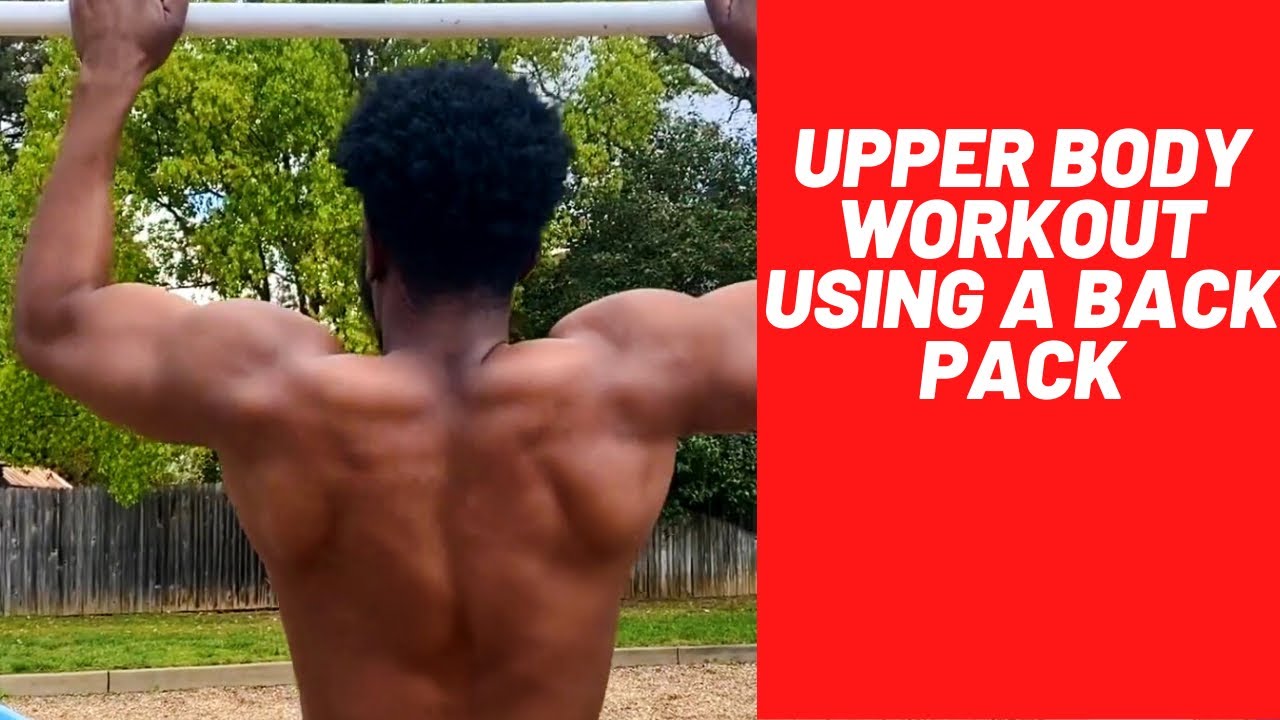 Using a Backpack | Upper Body Workout (Chest, Back, Bicep, Tricep & Abs ...