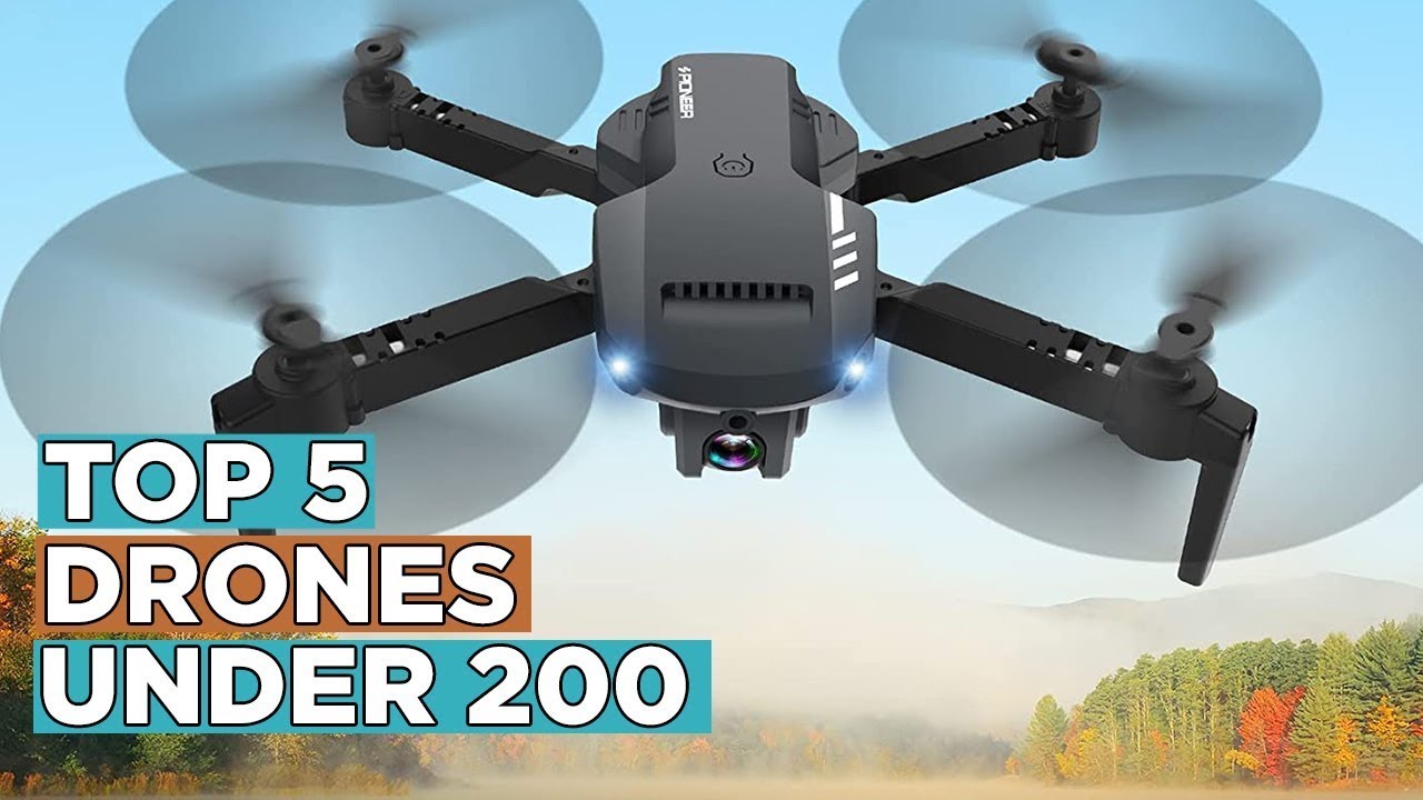 Best Drones Under $200 In 2023 | Top 5 Latest Drones Under $200 in The ...