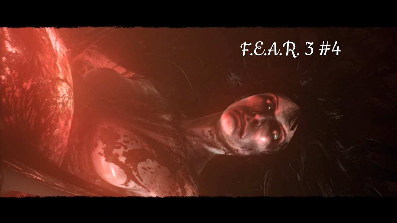 Финал - F.E.A.R. 3 #4 - YouTube