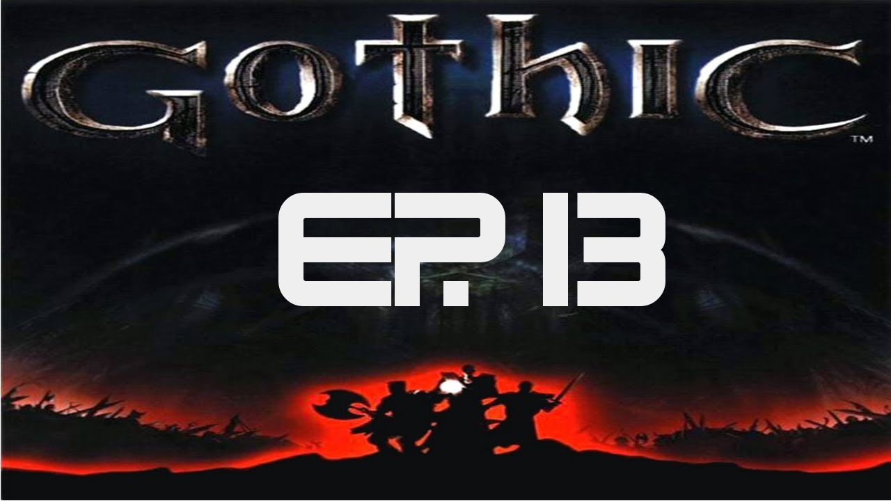 Zagrajmy w: "Gothic" #13 - Cmentarzysko orków - Coraz bliżej celu - YouTube