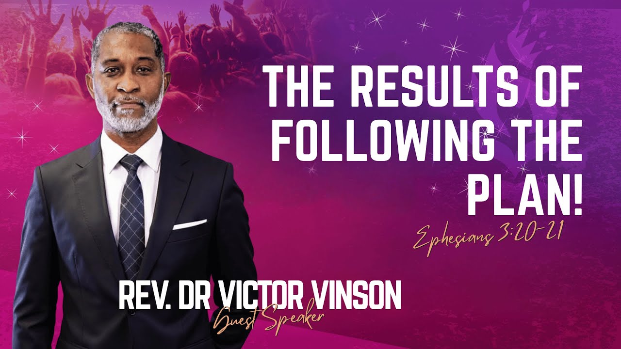 The Results of Following The Plan! | Sermon Only | Rev. Dr Victor ...