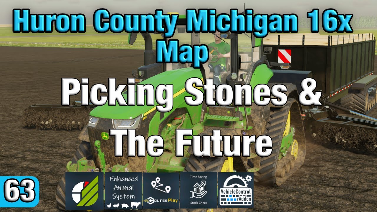 Moving on - Huron County Michigan 16x Map - FS22 - Episode 63 - YouTube
