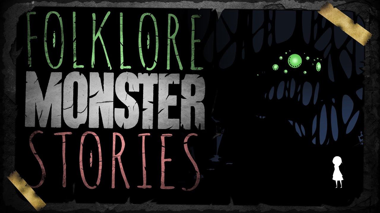 4 TRUE Folklore Monster Stories - YouTube