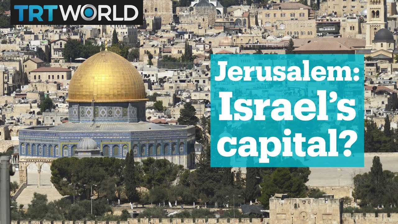 5 things to know about Jerusalem's recognition as Israel's capital ...