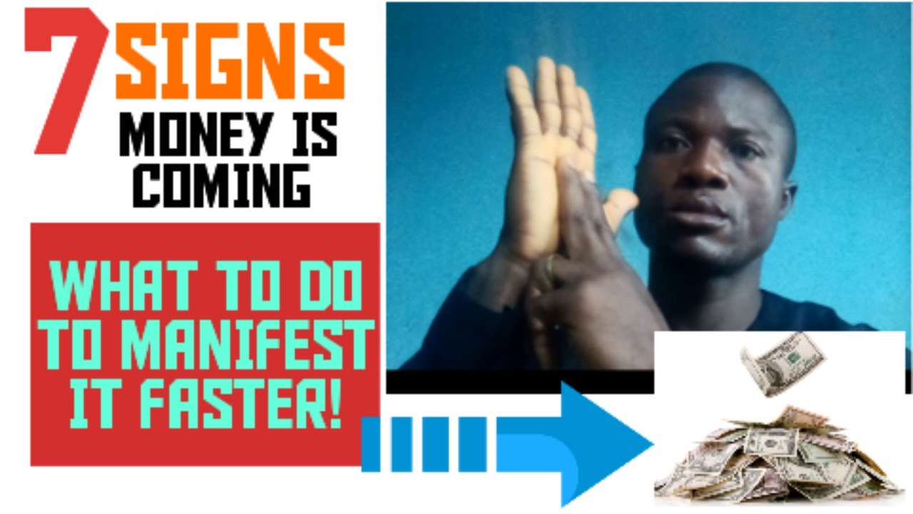 7 Signs That Money is coming To your way And what To Do to Manifest it ...