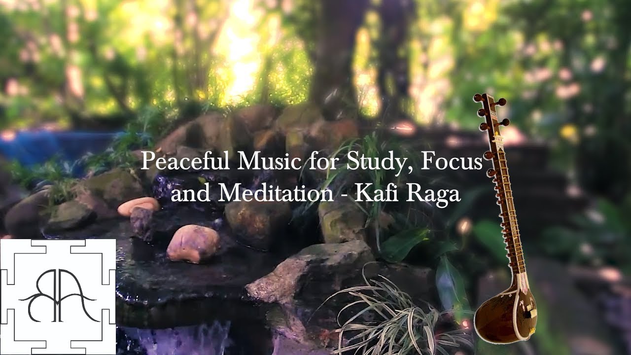 Vedic Traditional Music for Study, Focus and Meditation - Kafi Raga ...