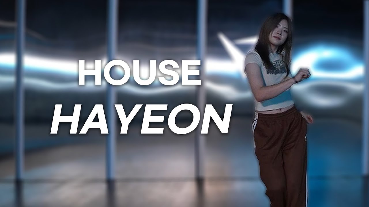 HOUSE CLASS / HA YEON.T DANCE VIDEOㅣPIVOT STUDIOㅣ피봇스튜디오 - YouTube