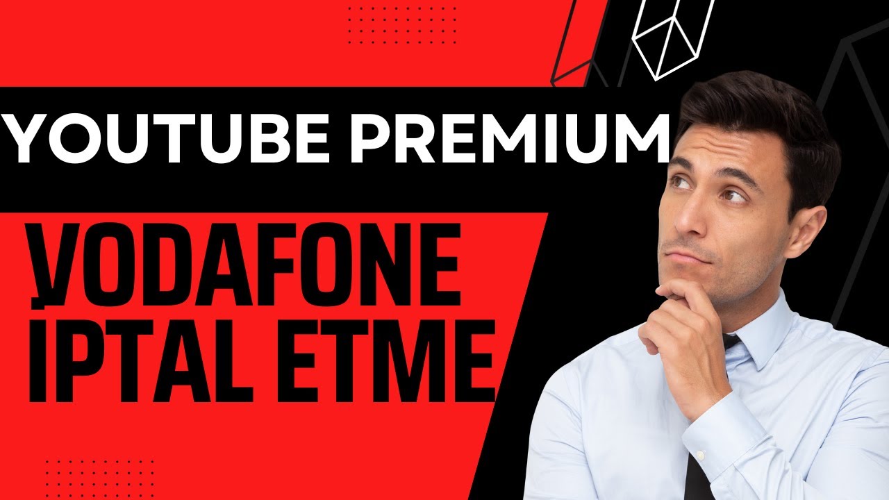 Vodafone Youtube Premium İptal Etme - YouTube
