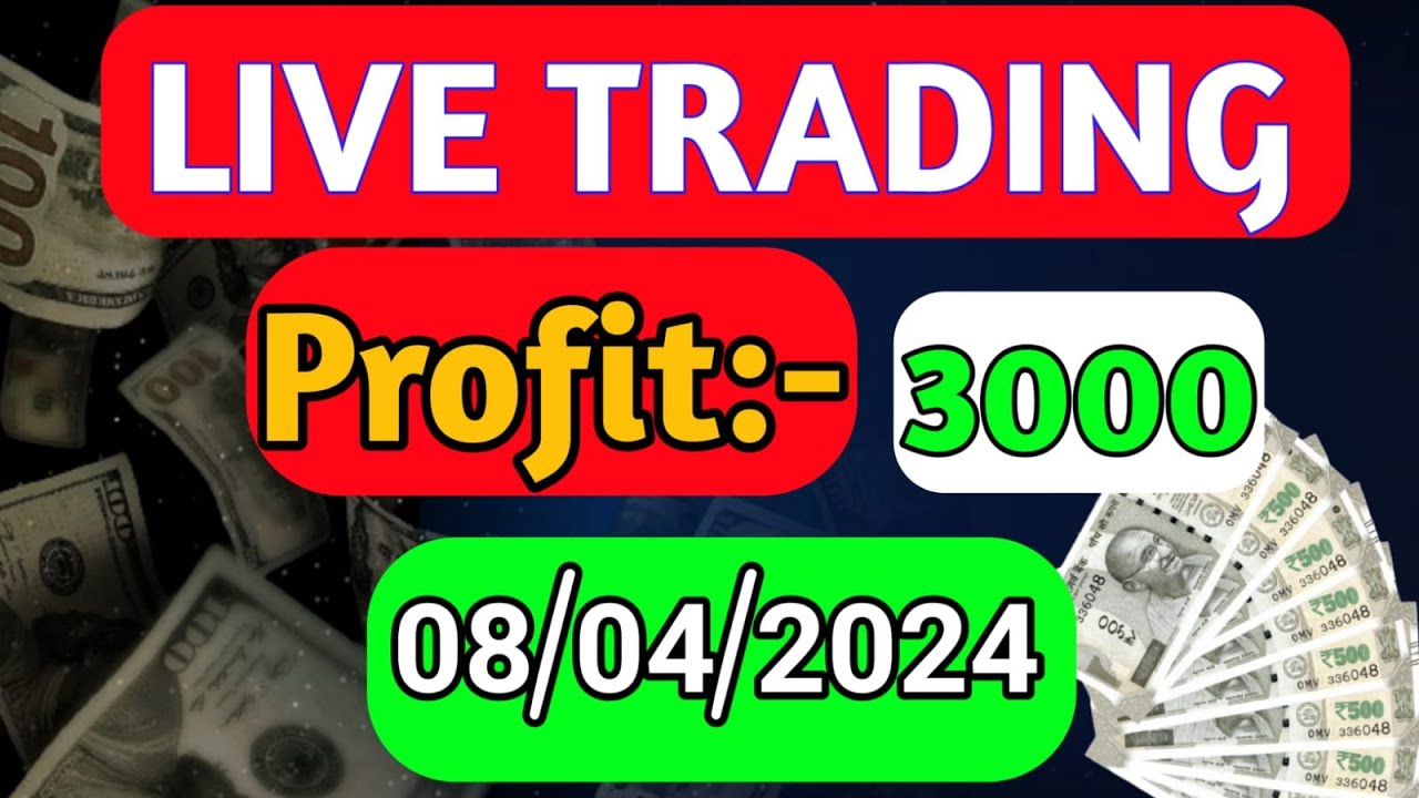 আমি আজ📈 LIVE Trading করলাম Profit 3000 📌08/04/2024 - YouTube