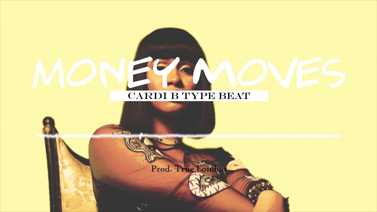[FREE] CARDI B TYPE BEAT - "MONEY MOVES" CALMING TRAP BEAT [PROD. TRUE ...