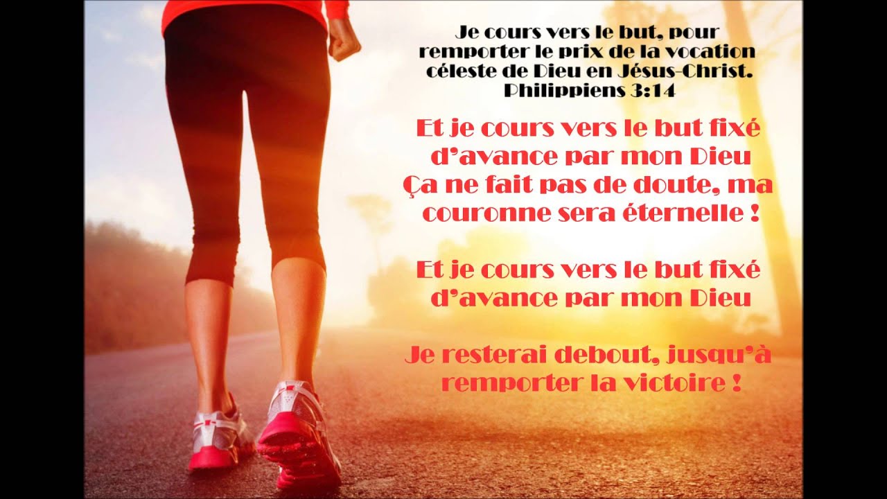 Et je cours vers le but - Chant chrétien - YouTube