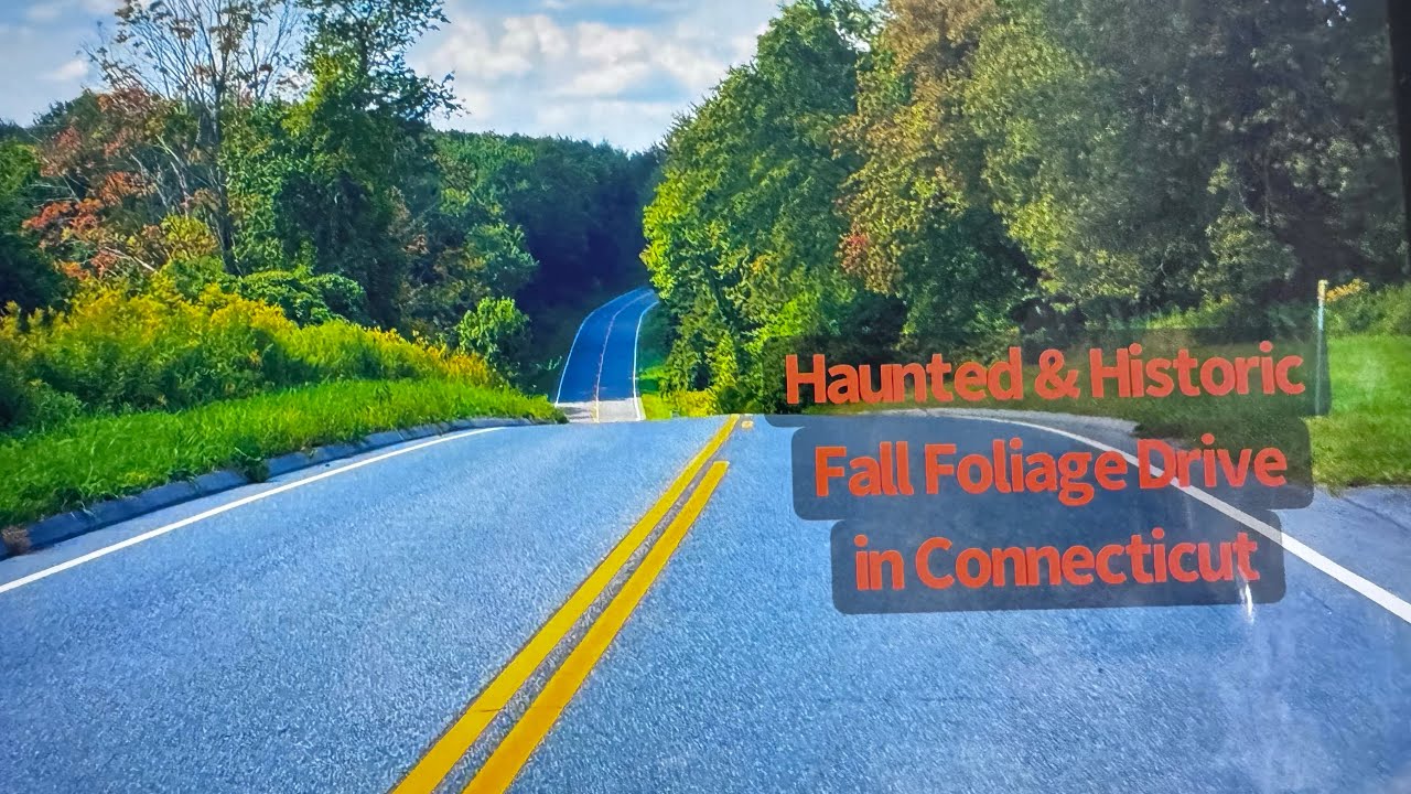 Haunted and Historic Fall Foliage Drive in Connecticut - YouTube
