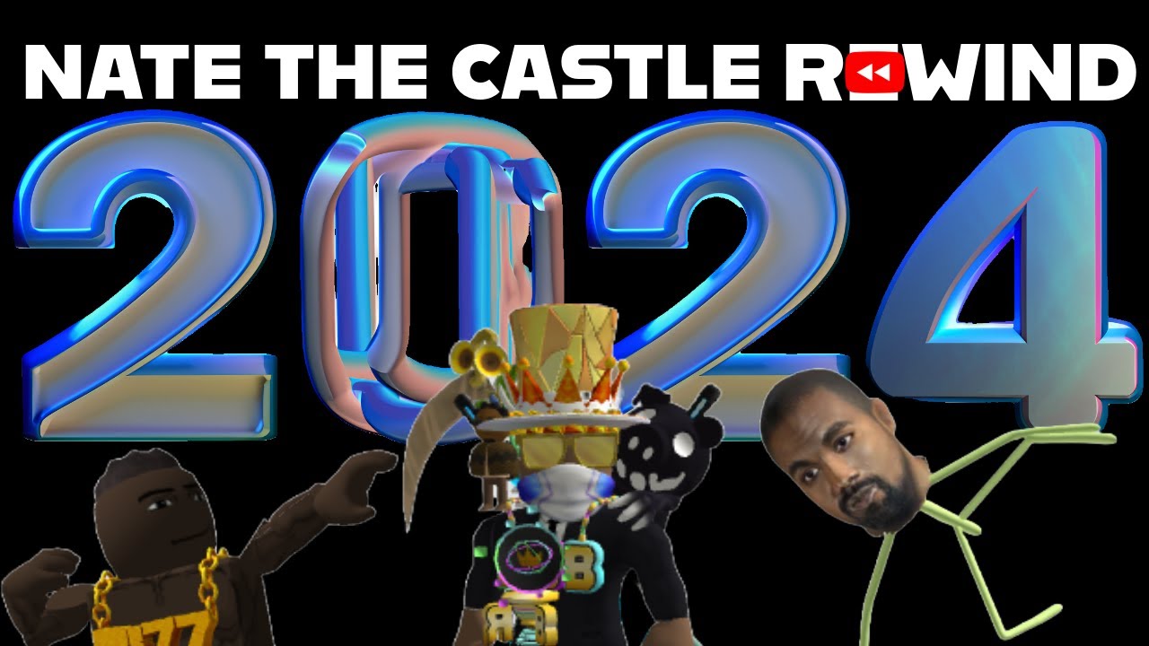 Nate the Castle Rewind 2024: Find Nate the Castle - YouTube