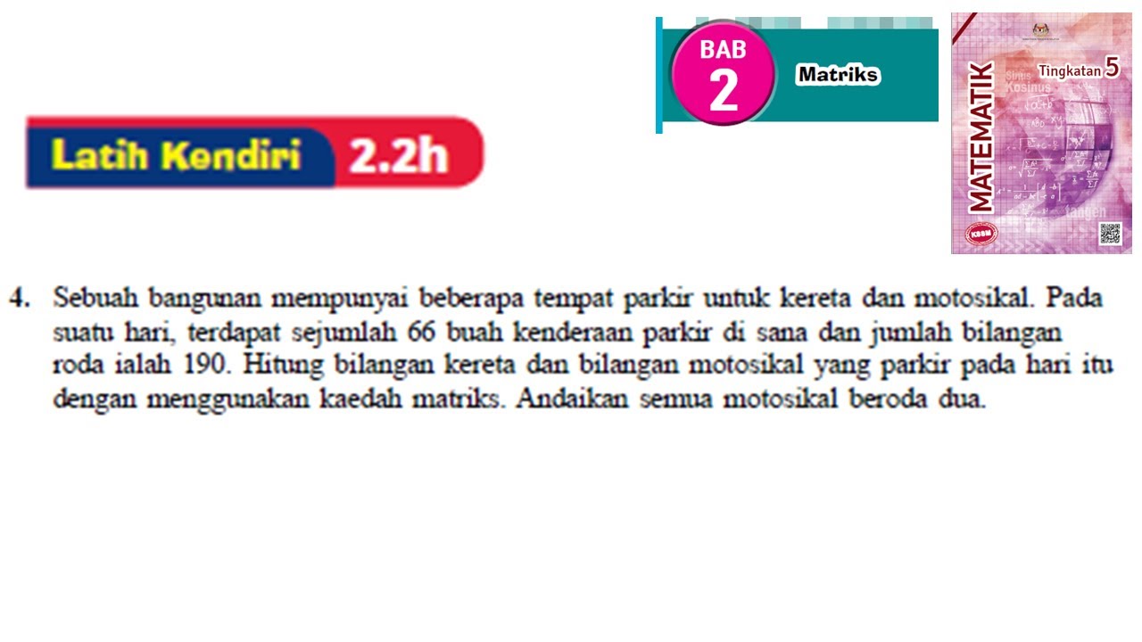 KSSM Matematik Tingkatan 5 Matriks latih kendiri 2.2h no4 bab 2 ...