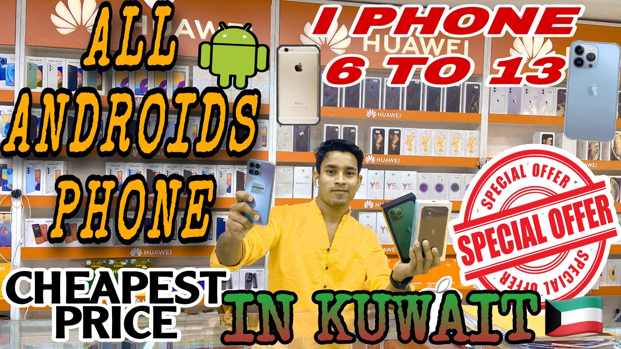 Cheapest iPhones6To13 & All Androids Phone Market in Kuwait🇰🇼|| Bumper ...