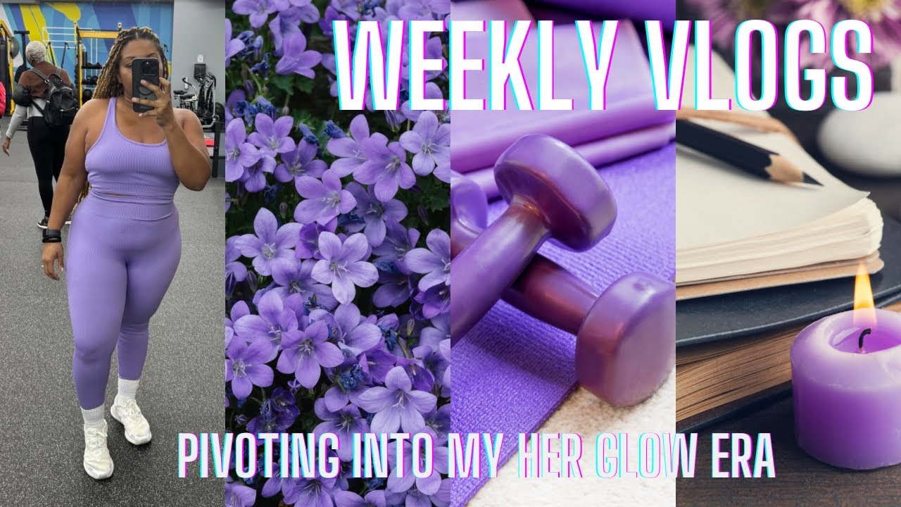 Pivoting into my Her Glow Era | Weekly Vlog - YouTube
