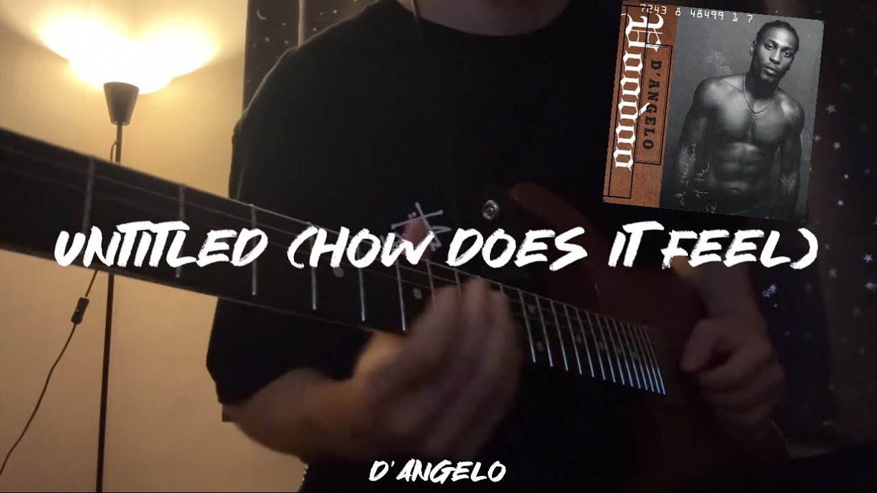 🕊️ D'Angelo - Untitled (How Does It Feel) (guitar cover) - YouTube