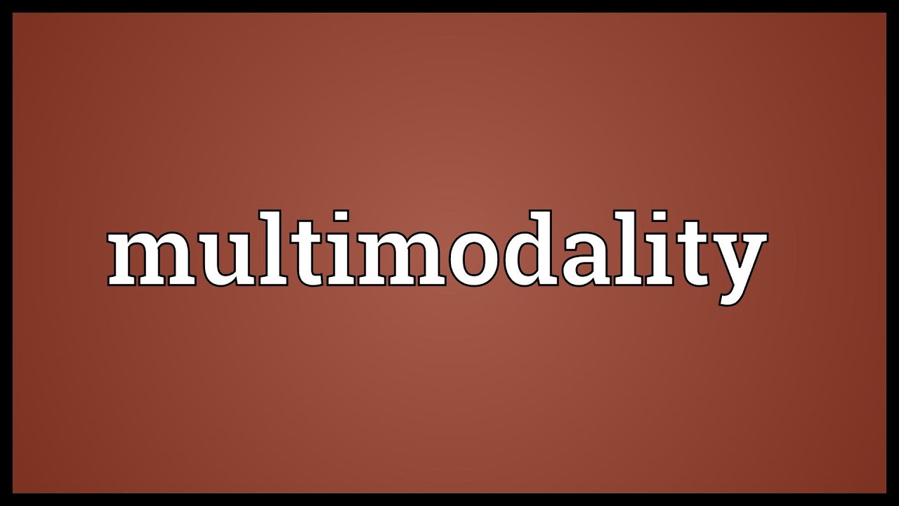 Multimodality Meaning - YouTube