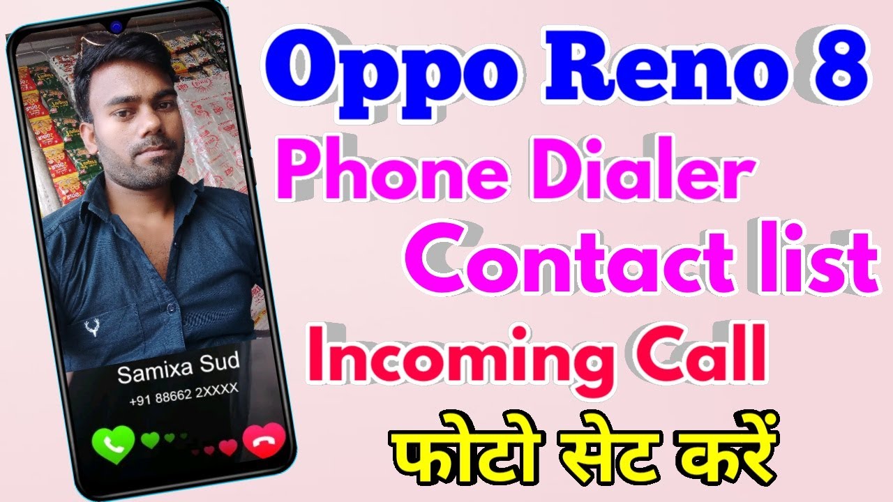 oppo reno 8 call screen change | oppo reno 8 call screen per photo ...