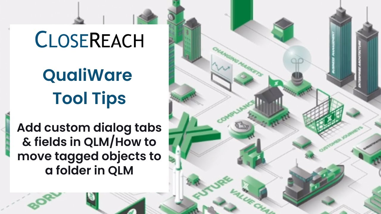 How to add custom dialog tabs and fields in QLM & How to move tagged ...