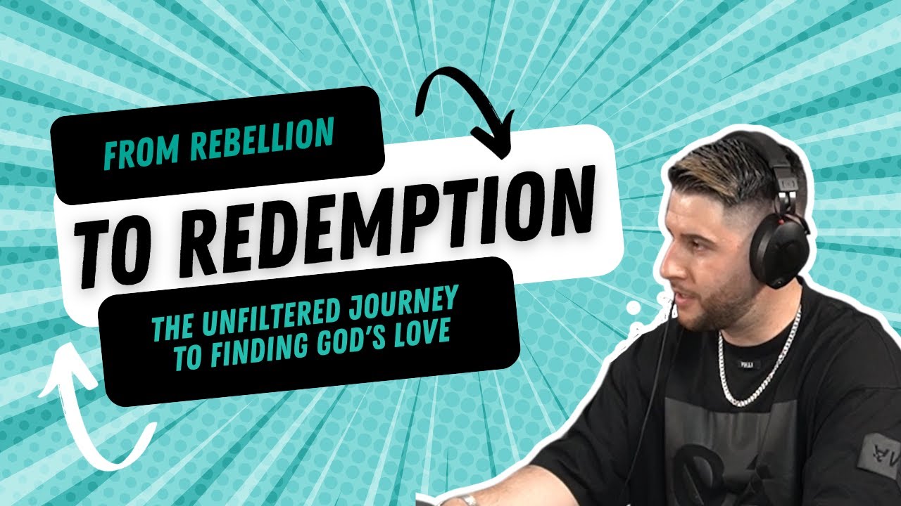 WHAT GOD HAS DONE EP#3 Rebellion to Redemption: The Unfiltered Journey ...