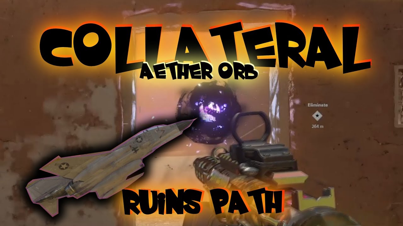 COLLATERAL AETHER ORB "RUINS PATH" OUTBREAK COLD WAR ZOMBIES SEASON 5 ...