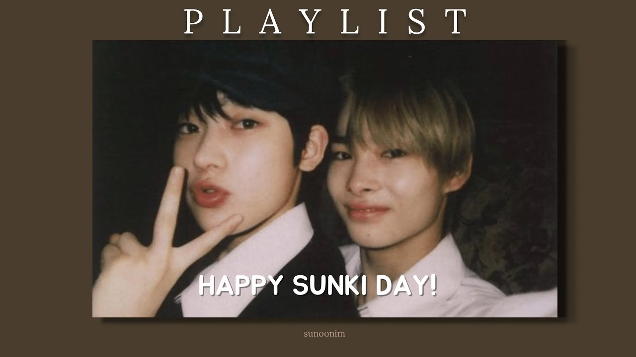 HAPPY SUNKI DAY [playlist] #enhypen - YouTube