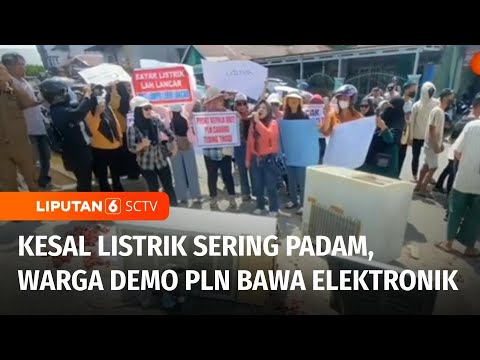 Kesal Listrik Sering Padam, Emak-emak Geruduk PLN Bawa TV dan Kulkas Rusak | Liputan 6 - YouTube