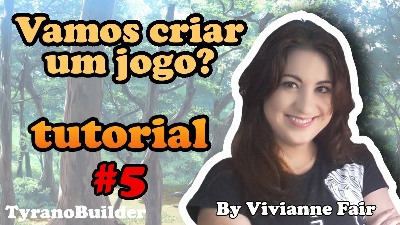 Crie Seu Jogo Tyranobuilder Tutorial 5 Youtube