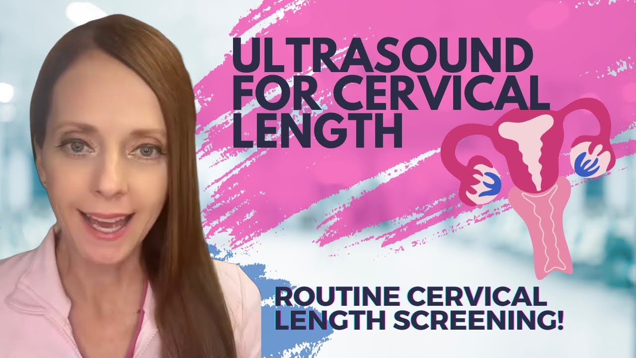 Should my cervix length be checked with an ultrasound? - YouTube