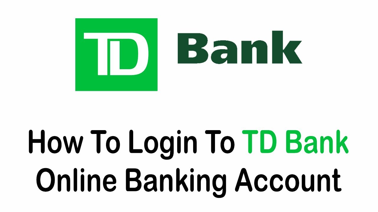 How to Login TD Bank Online Banking Account (2022) - YouTube