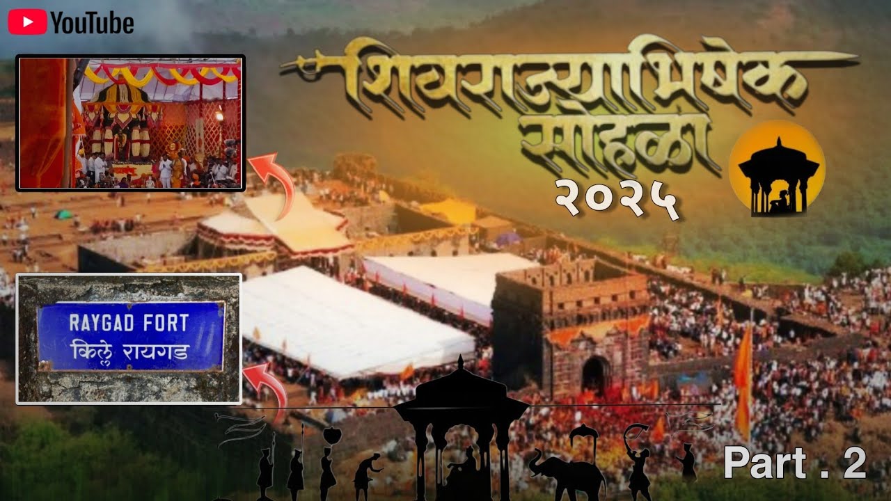 RAIGAD fort | ज्येष्ठ शुद्ध त्रयोदशी | शिवराज्याभिषेक सोहळा | Tracking ...