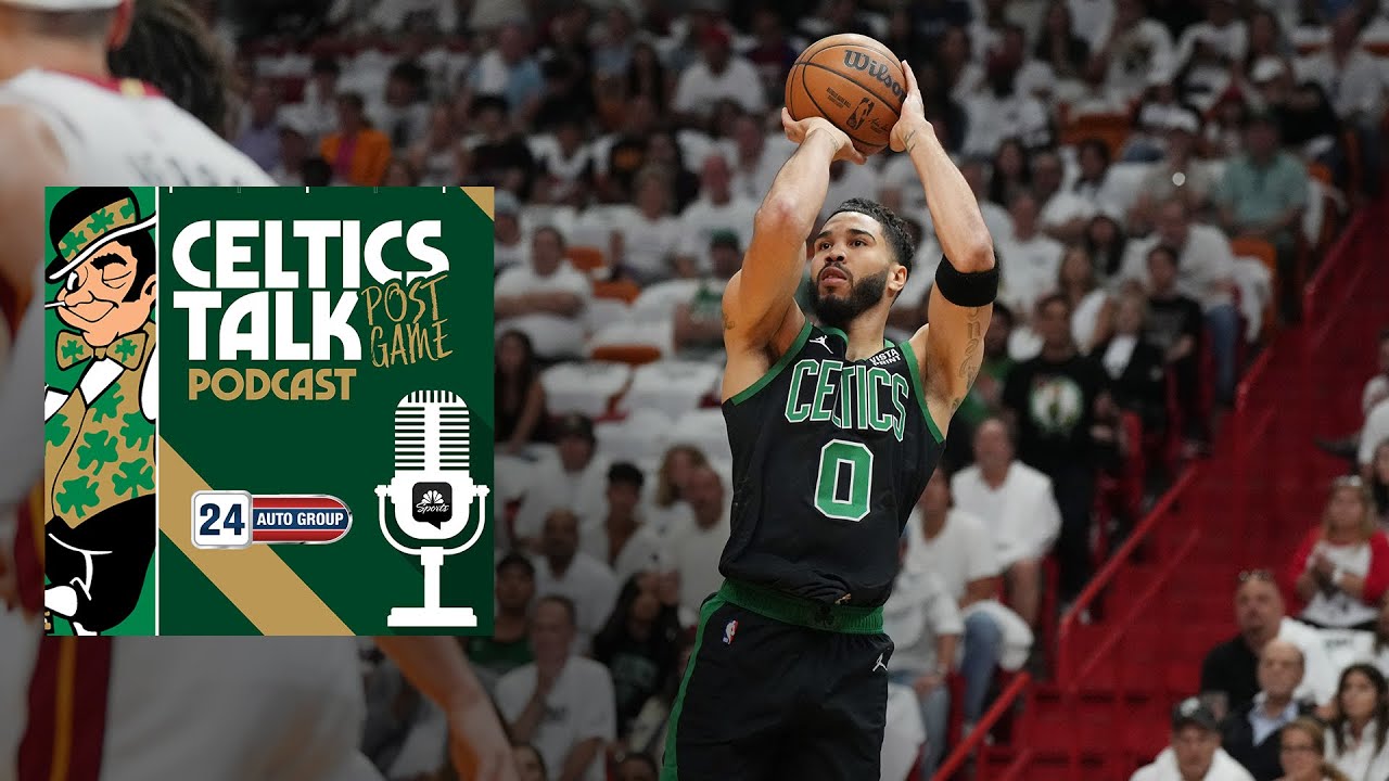POSTGAME POD: C's bounce back in a BIG WAY with Game 3 win over Heat | Celtics Talk Podcast ...