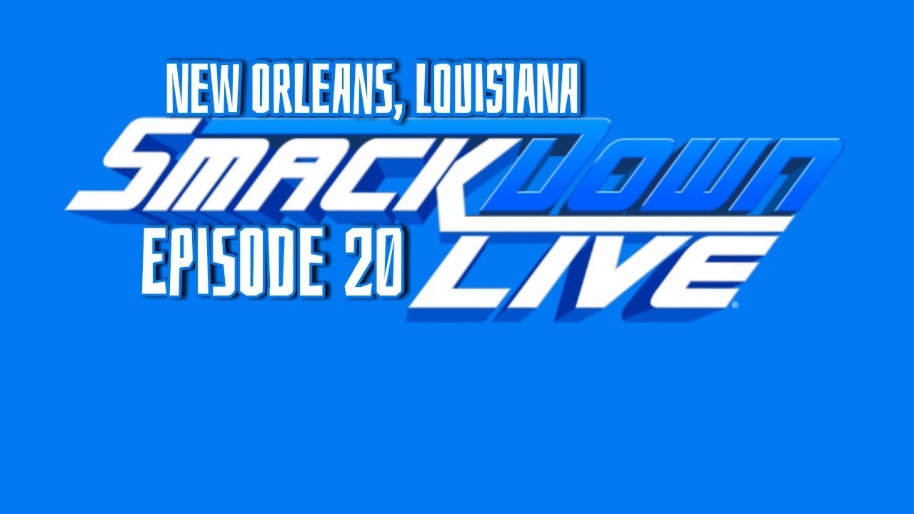 WWE Tuesday Night Smackdown Ep.20 - YouTube