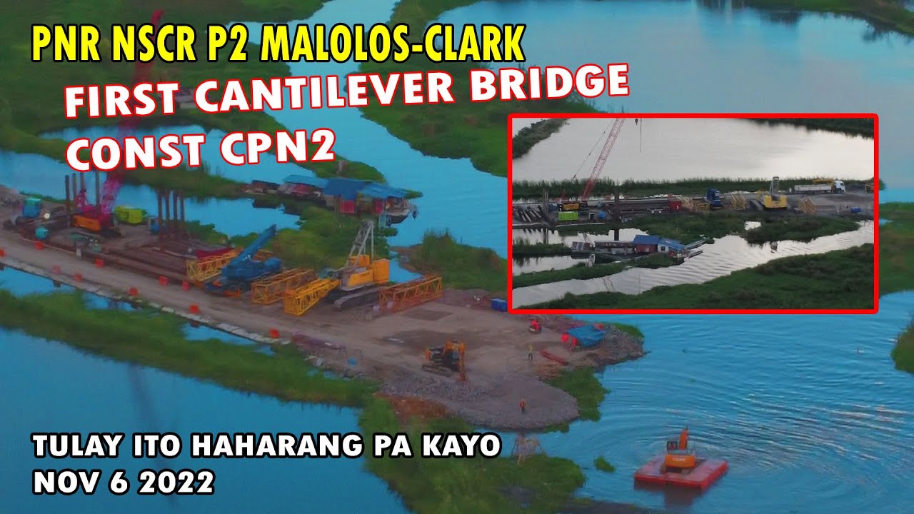 first balanced cantilever bridge cp n2 PNR NSCR UPDATE vid 78 / jessv ...