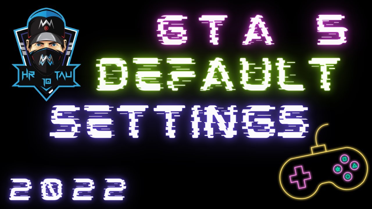 GTA 5 Default settings || gta 5 advanced graphics settings || gta 5 ...