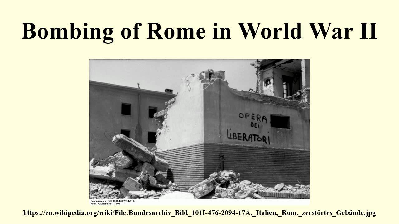 Bombing of Rome in World War II - YouTube