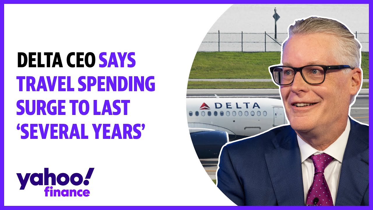 Delta CEO says travel surge will, 'persist for quite some time' - YouTube