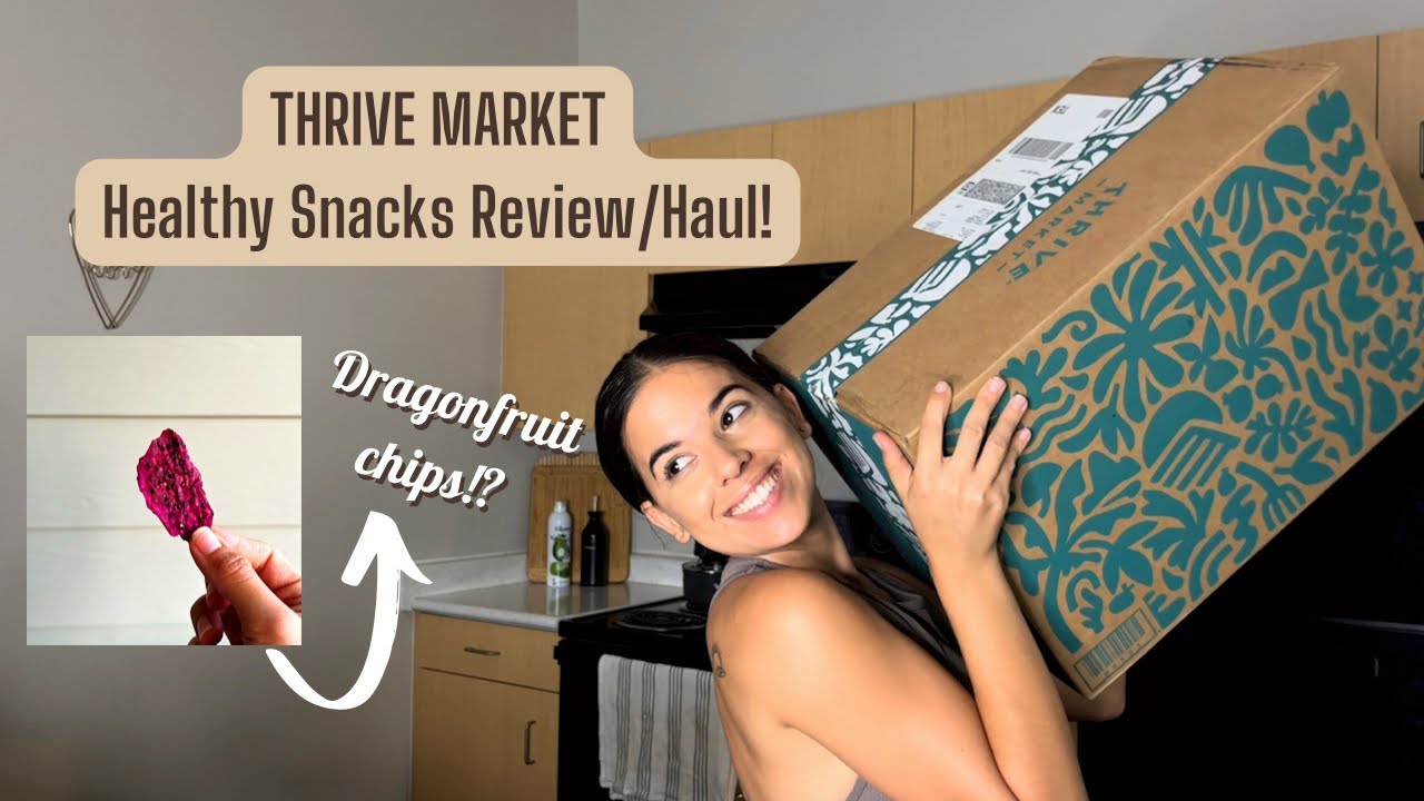 What Snacks to get on Thrive Market | Thrive Market Haul - YouTube