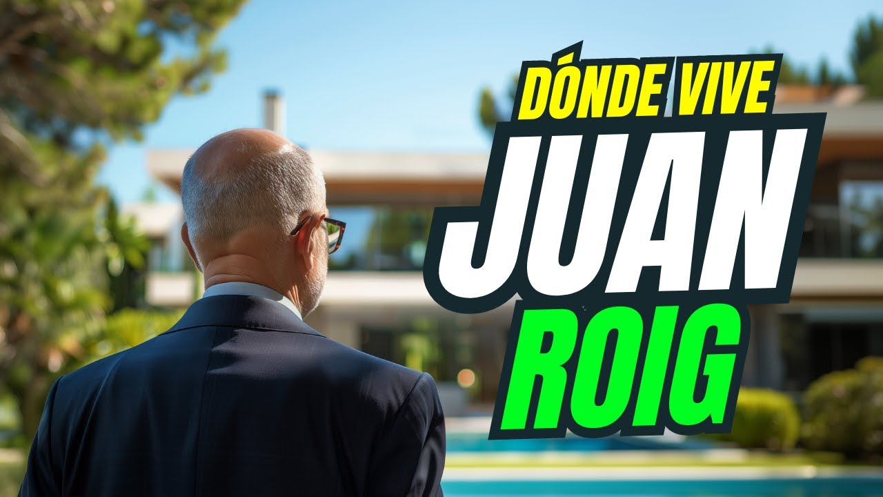 ¿DÓNDE VIVE JUAN ROIG? ¡La Impresionante Mansión del Rey de Mercadona ...