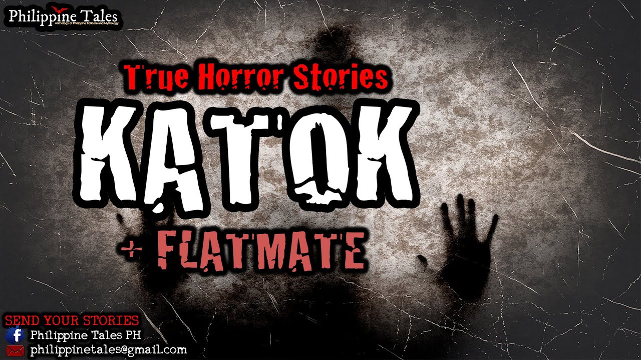 KATOK | FLATMATE | Doppelganger | Nakakatakot (Kababalaghan True Story ...