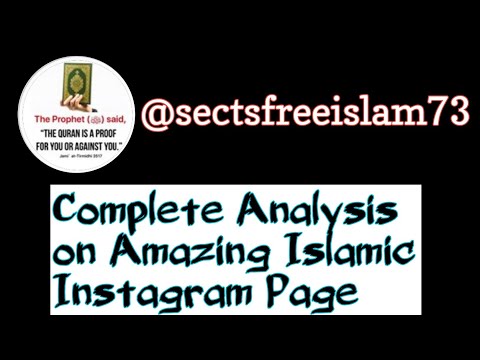 The Best Instagram Page Ever Seen | SectsFreeIslam73 |Prime Leading Allah