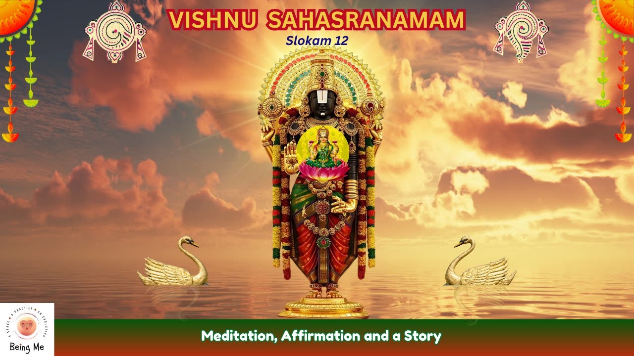 Vishnu Sahasranamam Slokam 12 - Musical Meditation on Names ...
