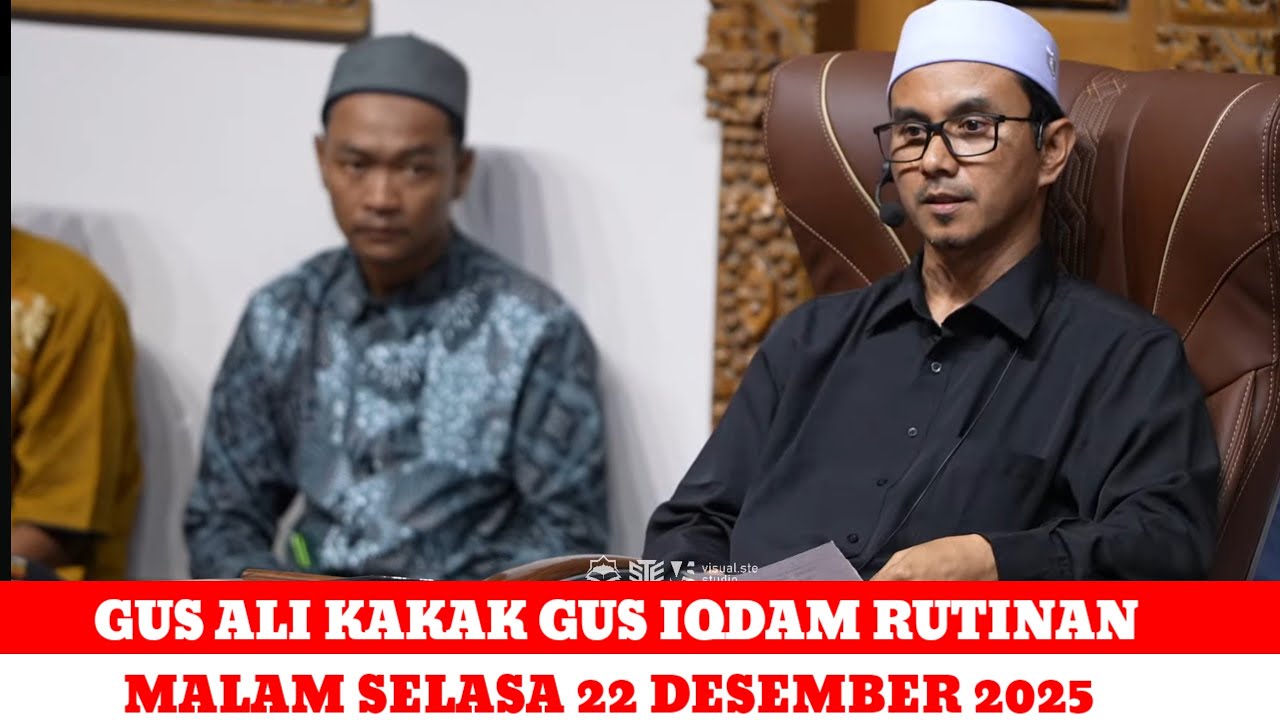 GUS ALI KAKAK GUS IQDAM RUTINAN MALAM SELASA 22 DESEMBER 2025 - YouTube