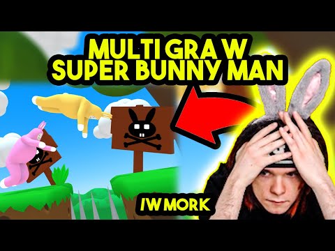 MULTI gra w SUPER BUNNY MAN /w MORK *mega śmieszne*