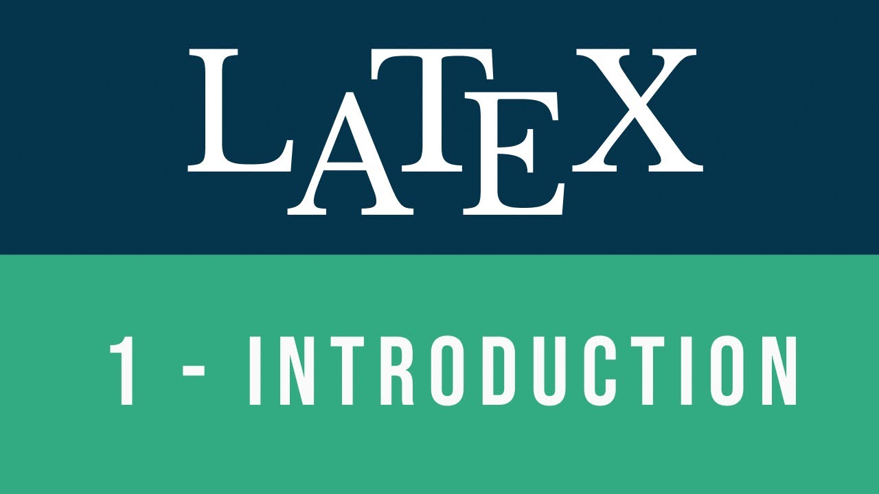 Learn Latex Tutorial Introduction To Latex Youtube