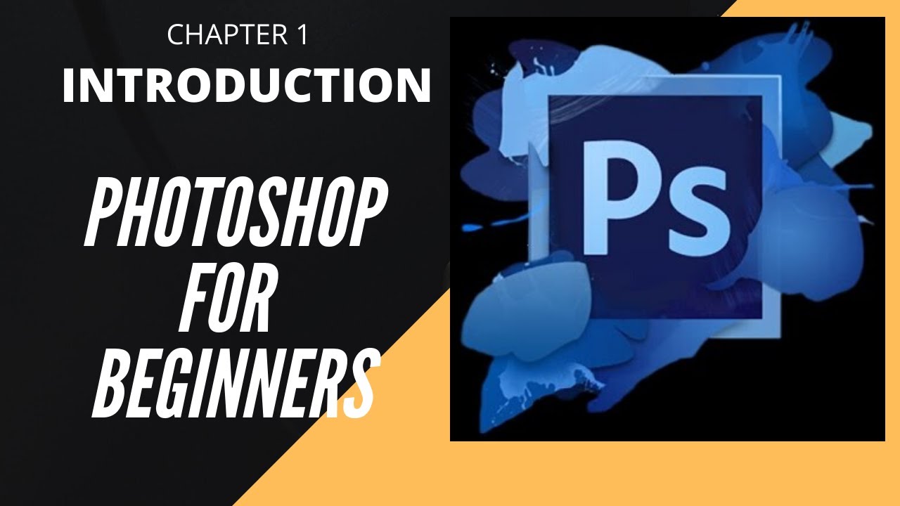 1 Introduction of Photoshop for Beginners - YouTube