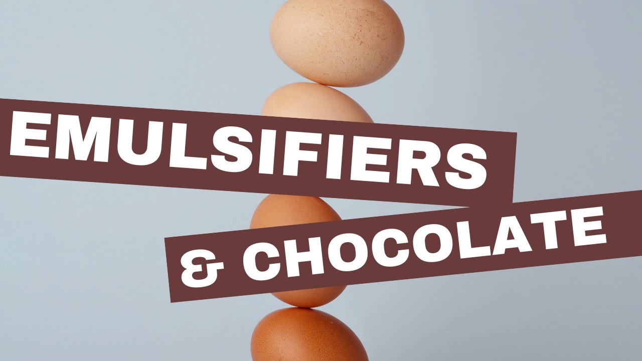 Emulsifiers and Craft Chocolate - YouTube