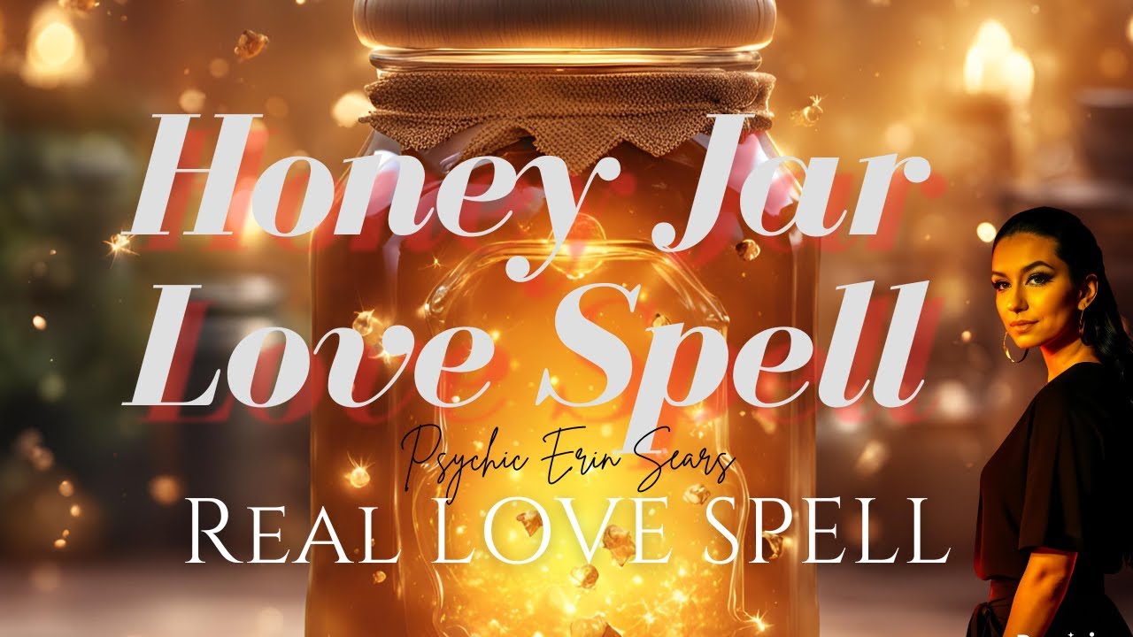 Honey Jar love spell that works! real love spell, love magic ...