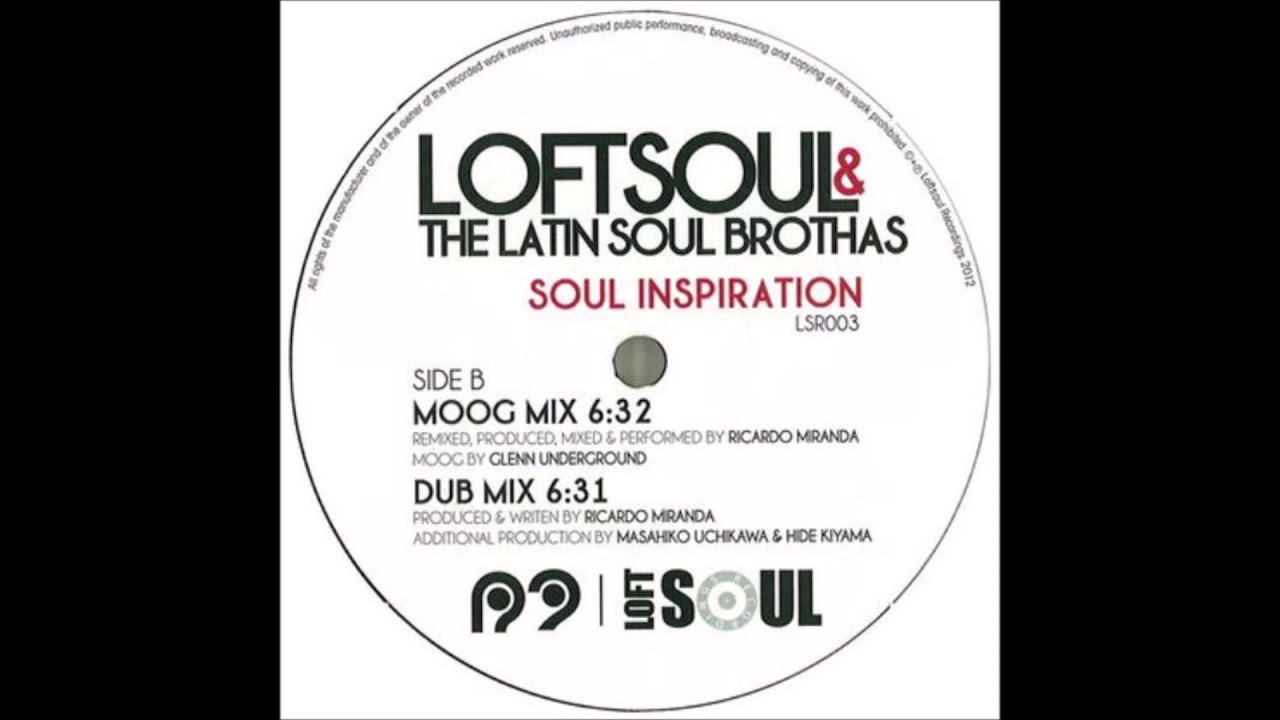 Loftsoul & The Latin Soul Brothas - Soul Inspiration (Dub Mix) - YouTube